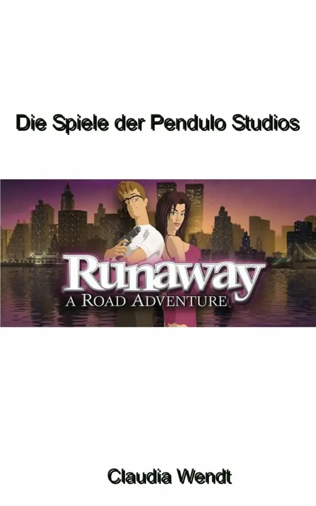 E-Book: Die Pendulo Studios - Games und Lyrik